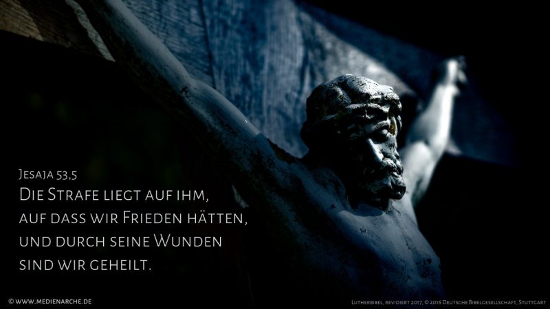 Fotovers-Andacht: „Die Strafe liegt auf ihm, auf dass wir Frieden ...